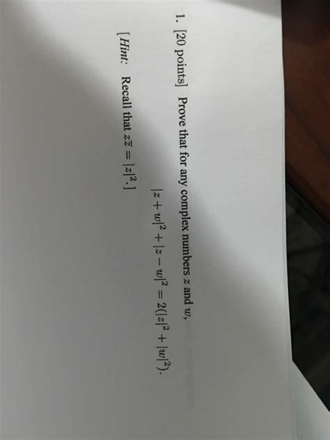 Solved Prove That For Any Complex Numbers Z And W Z W2