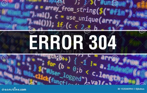 Error 304 Text Written On Programming Code Abstract Technology