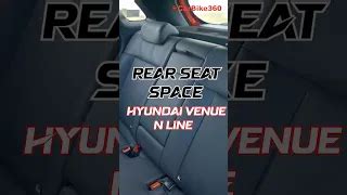 Hyundai Venue N Line Rear Seat Space And Comfort Test