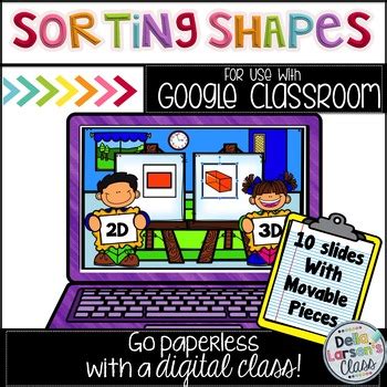 Google Classroom Sorting D And D Shapes By Della Larsen S Class