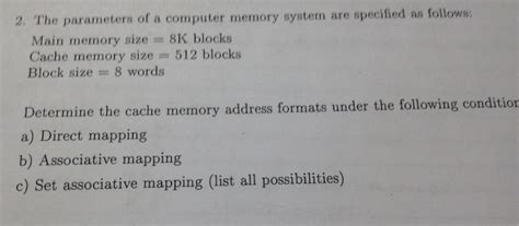 The Parameters Of A Computer Memory System Are