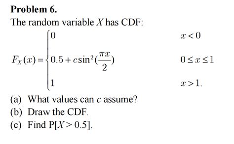 Solved Problem 6 The Random Variable X Has Cdf