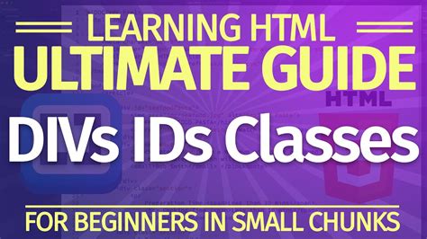 6 Learn To Structure A Web Page Using Divs Ids And Classes Absolute Beginner Ultimate Guide