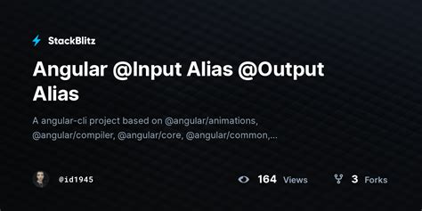 Angular Input Alias Output Alias Stackblitz