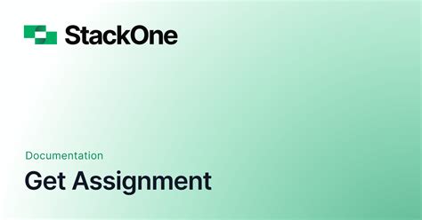 Get Assignment Stackone