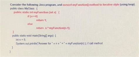 Solved Consider The Following Java Program And Convert