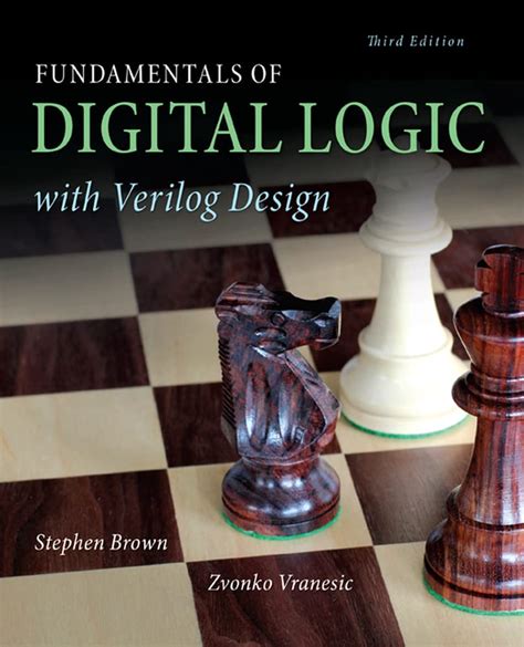 Fundamentals Of Digital Logic With Verilog Design Brown Stephen