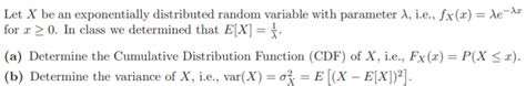 Solved Let X Be An Exponentially Distributed Random Variable