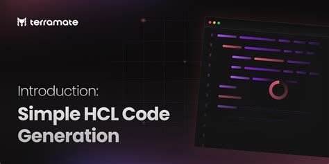 introduction simple hcl code generation