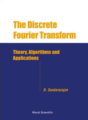 Discrete Fourier Transform The Theory Algorithms And Applications Buy Online At Best Price