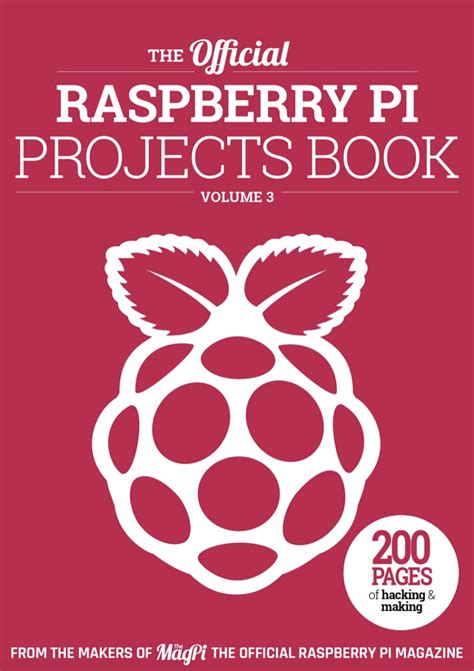 The Official Raspberry Pi Projects Book Volume 3 2018 Robot Pi Shop