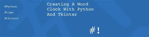 code hash bang code on linkedin creating a word clock with python