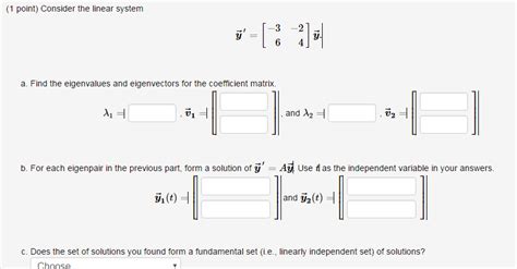 Solved Differential Equation Consider The Linear System Y Chegg