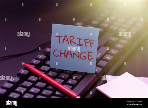 Hand Writing Sign Tariff Change Conceptual Photo Amendment Of Import