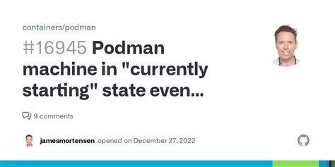 Podman Machine In Currently Starting State Even After Reboot Of