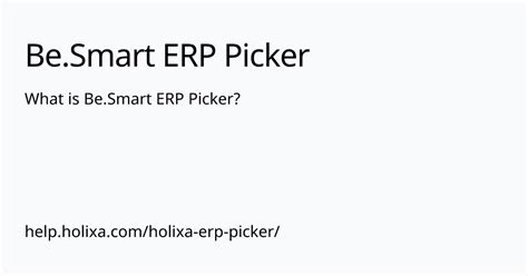 What Is Be Smart Erp Picker Be Smart Erp Picker