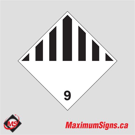 Class 9 Miscellaneous Products Substances Or Organisms Maximum Signs