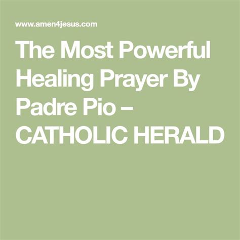 The Most Powerful Healing Prayer By Padre Pio Catholic Herald