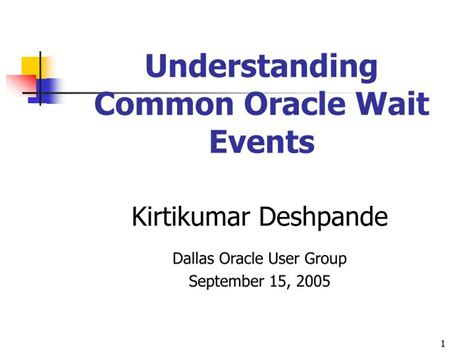 Ppt Understanding Common Oracle Wait Events Powerpoint Presentation