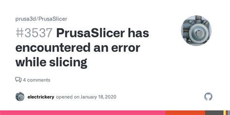 Prusaslicer Has Encountered An Error While Slicing · Issue 3537
