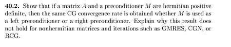 402 Show That If A Matrix A And A Preconditioner M