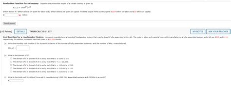 Solved Production Function For A Company Suppose The Chegg