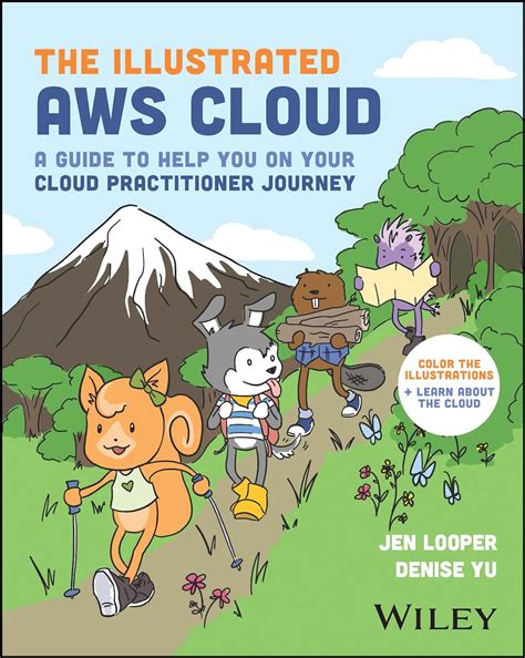 The Illustrated Aws Cloud A Guide To Help You On Your