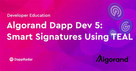 Writing Smart Signatures On Algorand Using TEAL
