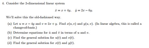 solved consider the 2 dimensional linear system x x