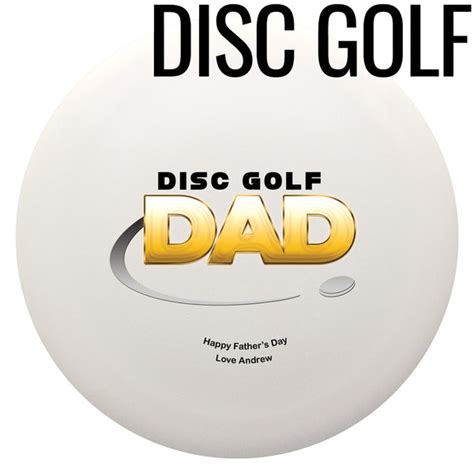Disc Golf Dad Fathers Day Semi Custom Disc Golf Midrange Discraft B