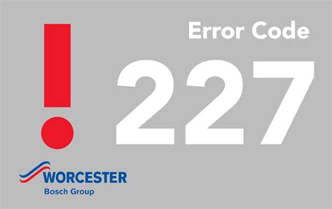 What Is The Worcester Error 227 Rowlen Heating Plumbing