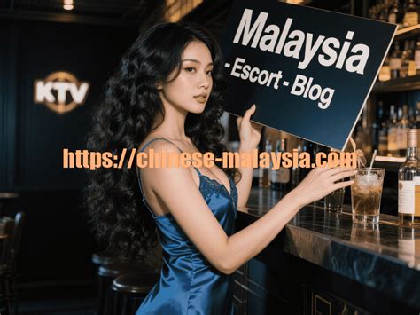 Top 10 Malay Escort Services In Kuala Lumpur For Elite Companionship 2025 Guide Chinese