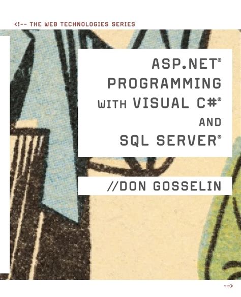 Asp Net Programming With C And Sql Server Web Technologies Gosselin