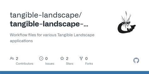 GitHub Tangible Landscape Tangible Landscape Applications Workflow Files For Various Tangible