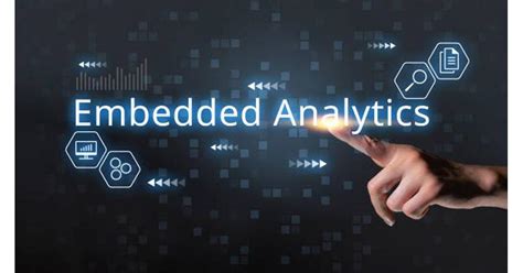 Smart Insights Smarter Decisions Embedded Analytics Market Trends