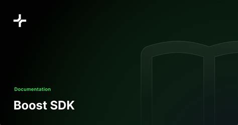 Boost Sdk Boost Docs