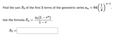 Find The Sum S5 Of ﻿the First 5 ﻿terms Of ﻿the