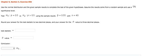 Solved Use The Normal Distribution And The Given Sample