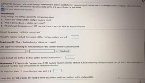 Solved Requirements Using The High Low Method Answer The