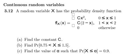 Solved Continuous Random Variables A Random Variable X Chegg Com