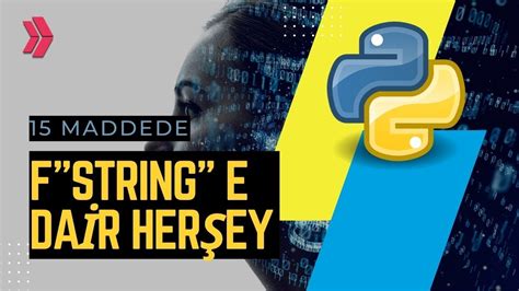 Python Dersleri 14 F String Yönteminin Bütün Detayları Youtube