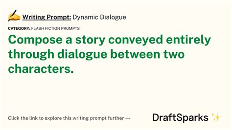Writing Prompt Dynamic Dialogue DraftSparks
