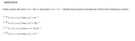 solved certain system with input x t 8u t and output