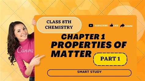Class 8 Basic Science Chapter 3 Part 1 Properties Of Matter Smart