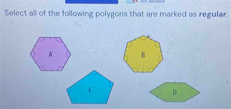 solved not allowed select all of the following polygons that are