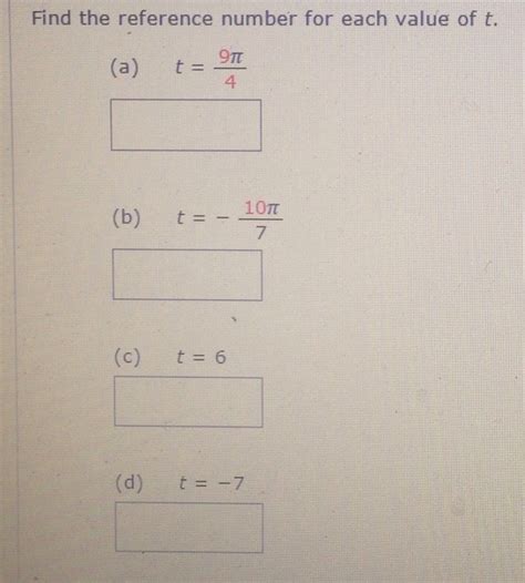 solved find the reference number for each value of t a t