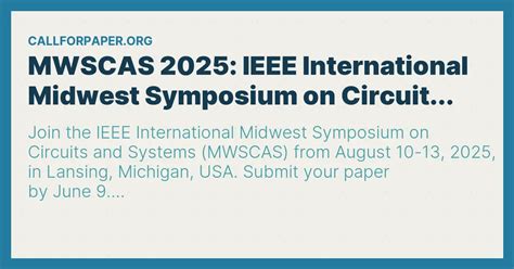 Mwscas 2025 Ieee International Midwest Symposium On Circuits And Systems