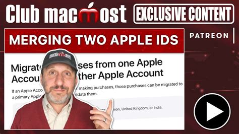 Club Macmost Exclusive Merging Two Apple Ids With A New Apple Process