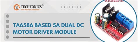 Techtonics Ta6586 Based 5a Dual Dc Motor Driver Module 3v 14v Amazon