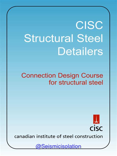 Cisc Design Course Connection Design For Steel Structures Pdf